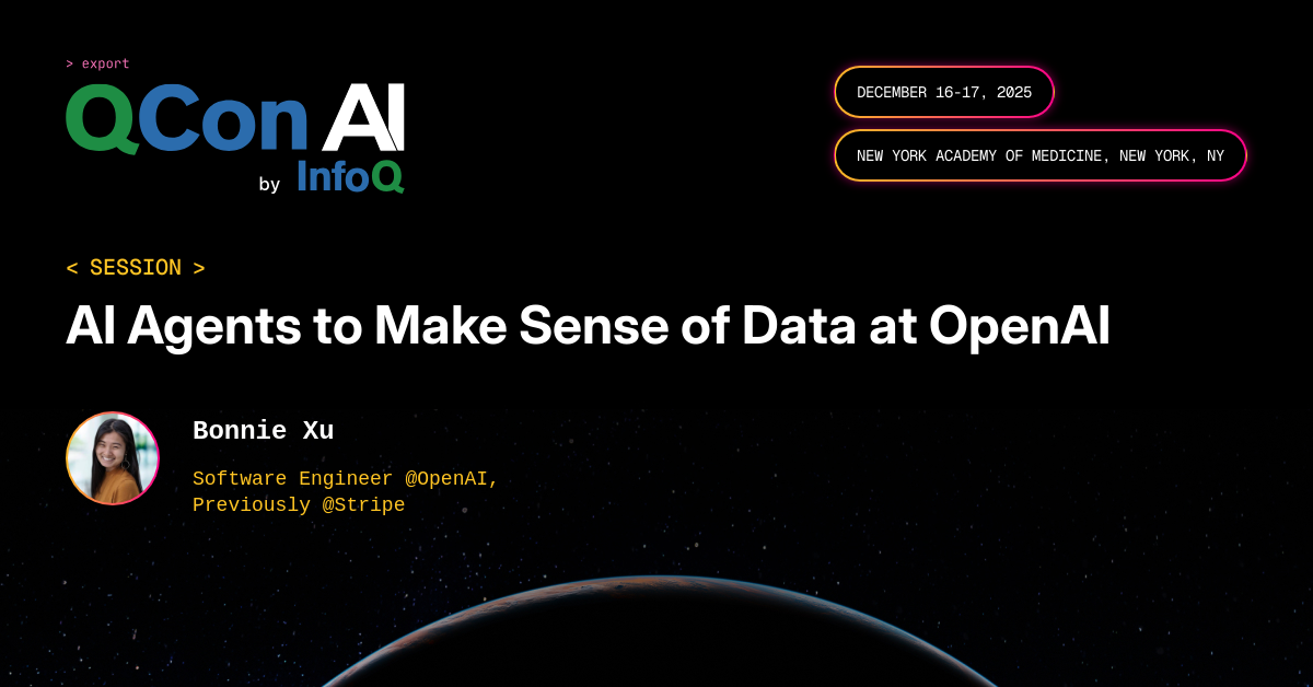 QCon AI New York 2025 | AI Agents to Make Sense of Data at OpenAI