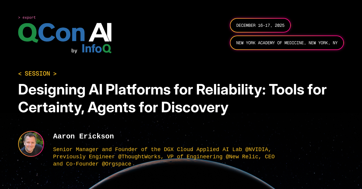 QCon AI New York 2025 | Designing AI Platforms for Reliability: Tools ...