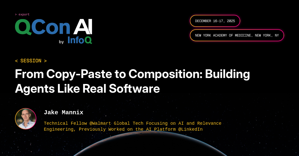 QCon AI New York 2025 | From Copy-Paste to Composition: Building Agents ...