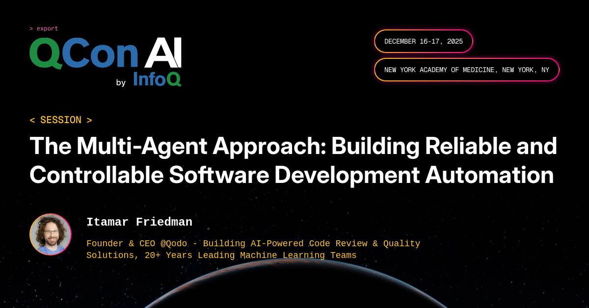 QCon AI New York 2025 | The Multi-Agent Approach: Building Reliable and ...
